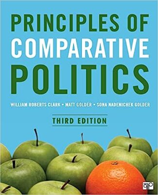 Principles of Comparative Politics 3rd by William R. Clark - uxbookstore