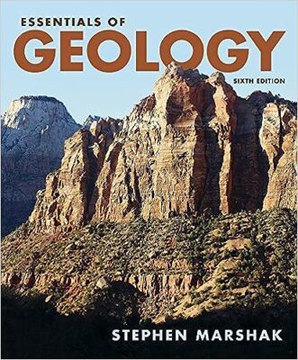 Essentials of Geology 6th Edition by Stephen Marshak – uxbookstore