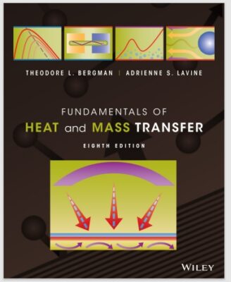Fundamentals of Heat and Mass Transfer 8th Edition by Theodore L ...