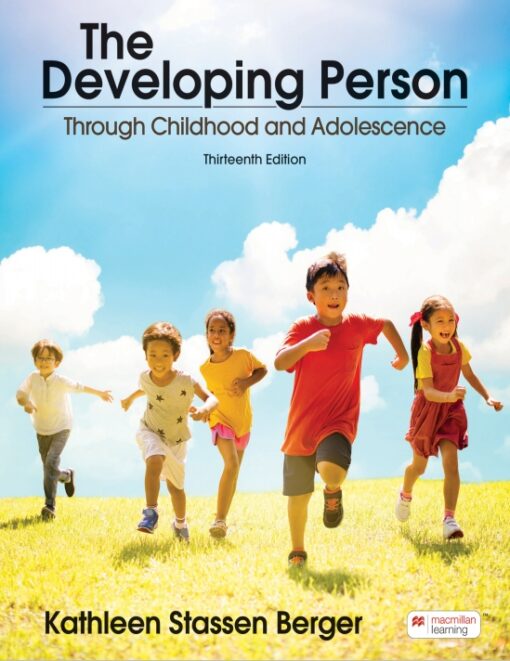 The Developing Person Through Childhood and Adolescence 13th Edition ...
